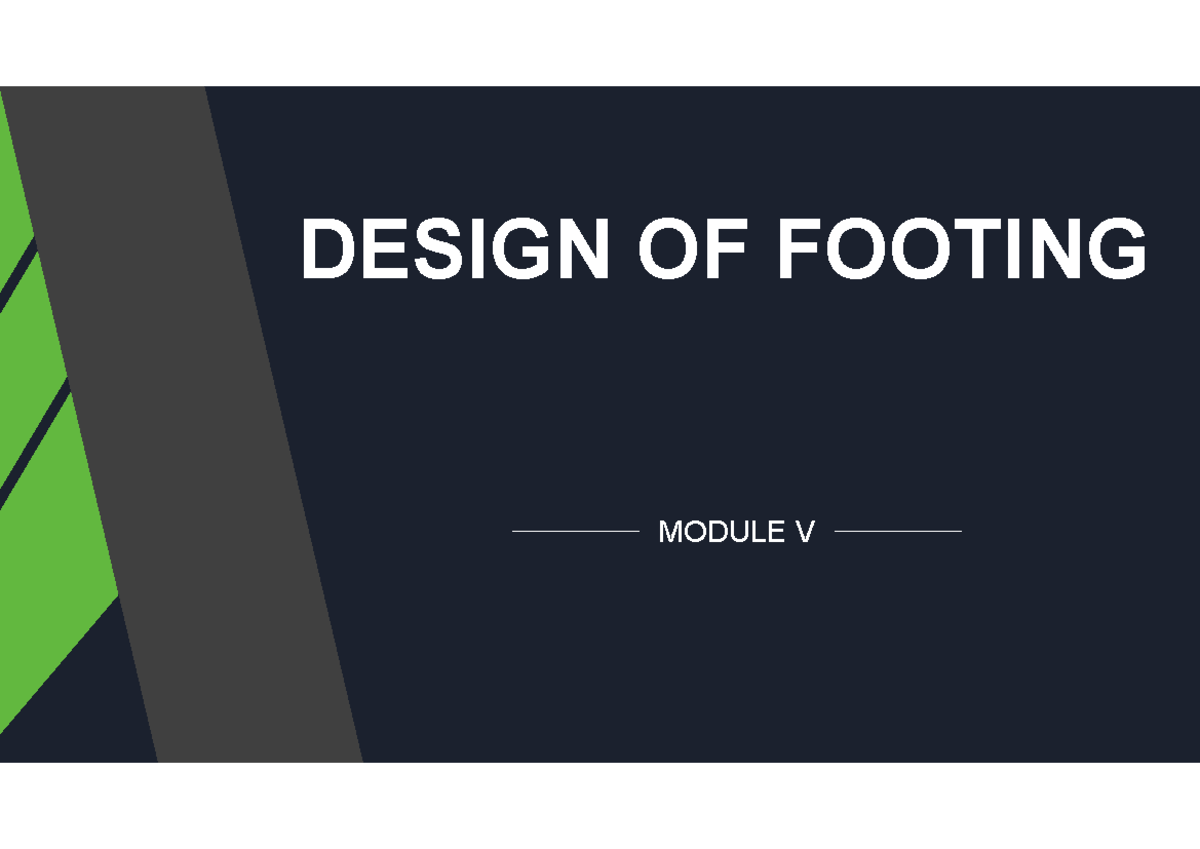 Module V Design OF Footing - DESIGN OF FOOTING MODULE V CONTENT ...