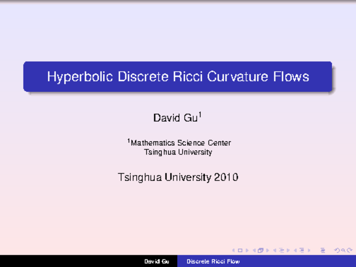 Lecture Slide 19 - Hyperbolic Ricci flow - Hyperbolic Discrete Ricci ...