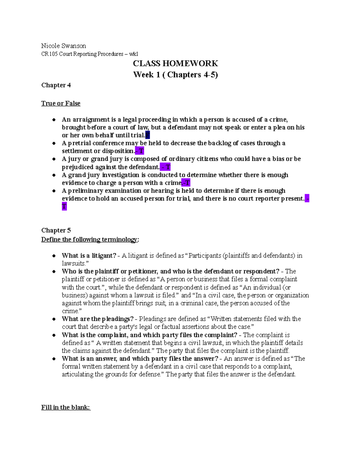 CR 105: Assignment for Week 1 - Chapters 4 and 5 - Nicole Swanson CR105 ...