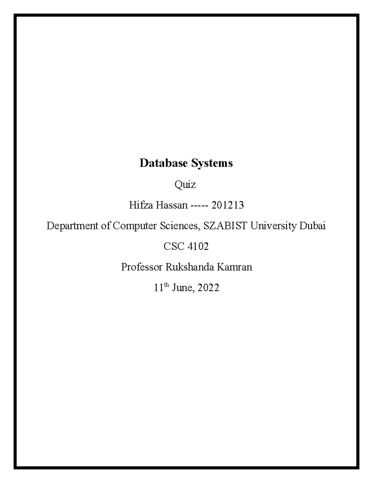 Hifza Hassan 2012 13 Quiz Database Systems Quiz Hifza Hassan 201213 Department Of Computer 