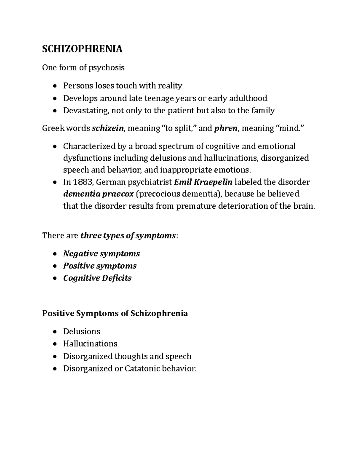Schizophrenia - Lecture notes 1-6 - SCHIZOPHRENIA One form of psychosis ...