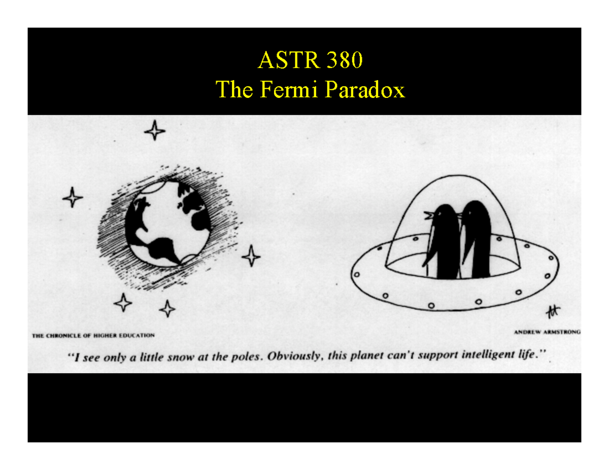 Slides 25 the fermi paradox astronomy - ASTR 380 The Fermi Paradox ASTR ...