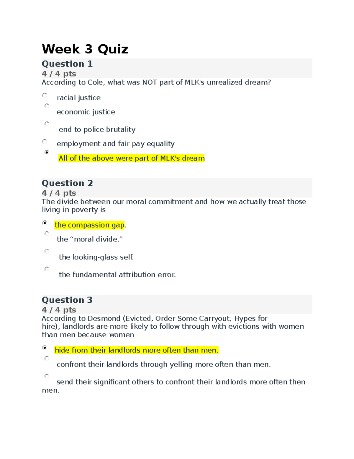 Week 3 Quiz - practice - Week 3 Quiz Question 1 4 / 4 pts According to Cole, what was NOT part ...