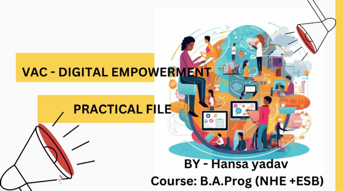 VAC Practical digital empowerment - I VAC - DIGITAL EMPOWER ~ / PRACTICAL FIL ...