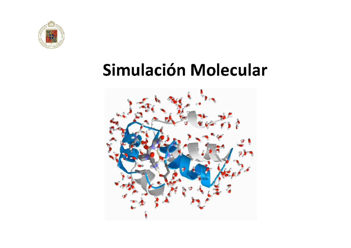 13. Simulación Molecular - Simulación Molecular Por qué hacemos ...