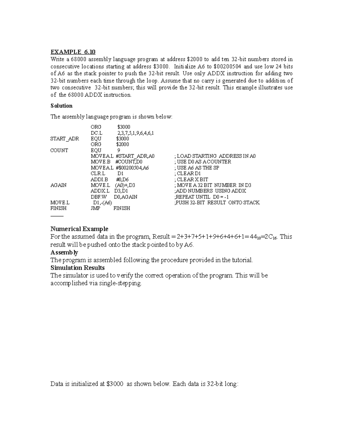 Ex 6.10 - Solution - EXAMPLE 6. Write a 68000 assembly language program at address $2000 to add ...