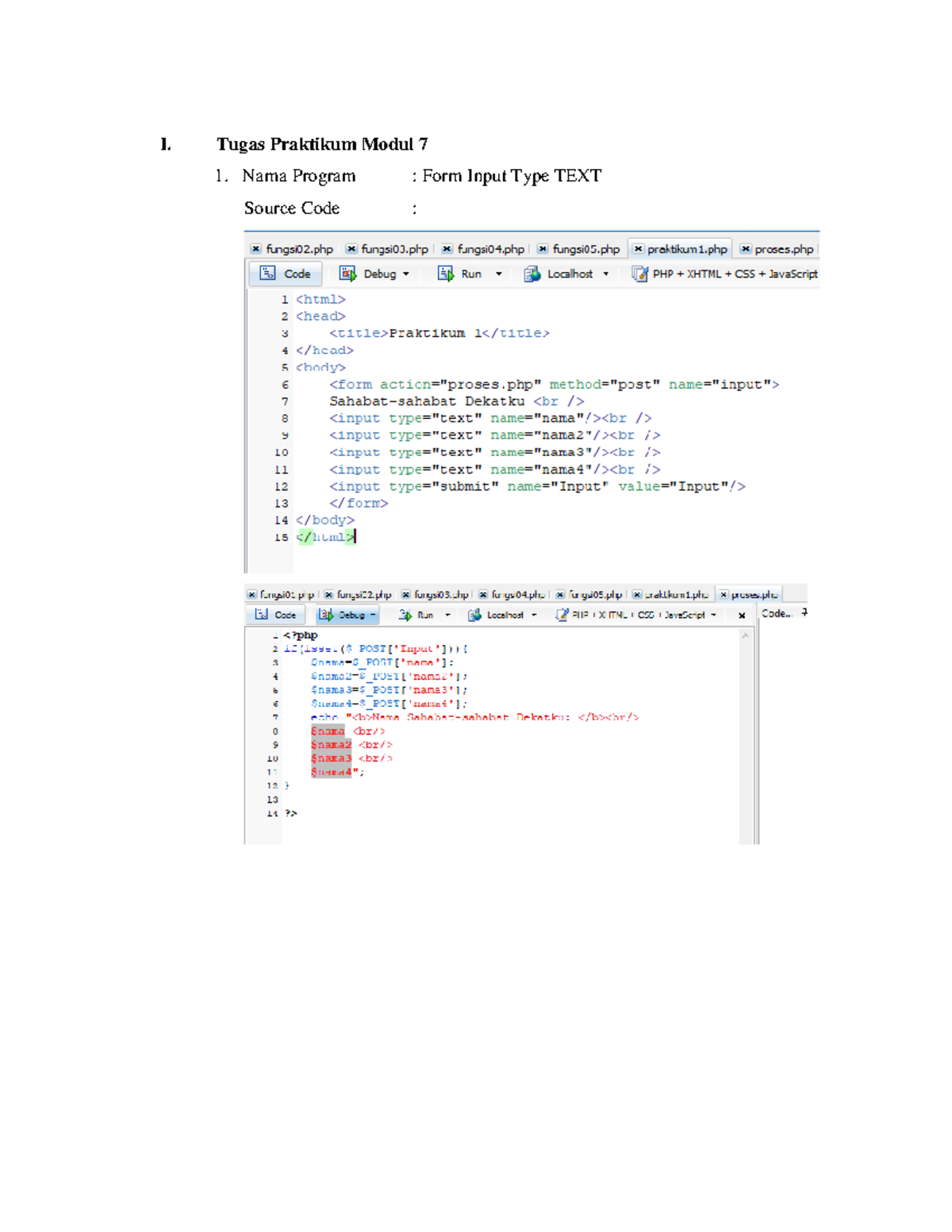 Laporan Pemrograman Web Materi PHP - I. Tugas Praktikum Modul 7 1. Nama ...