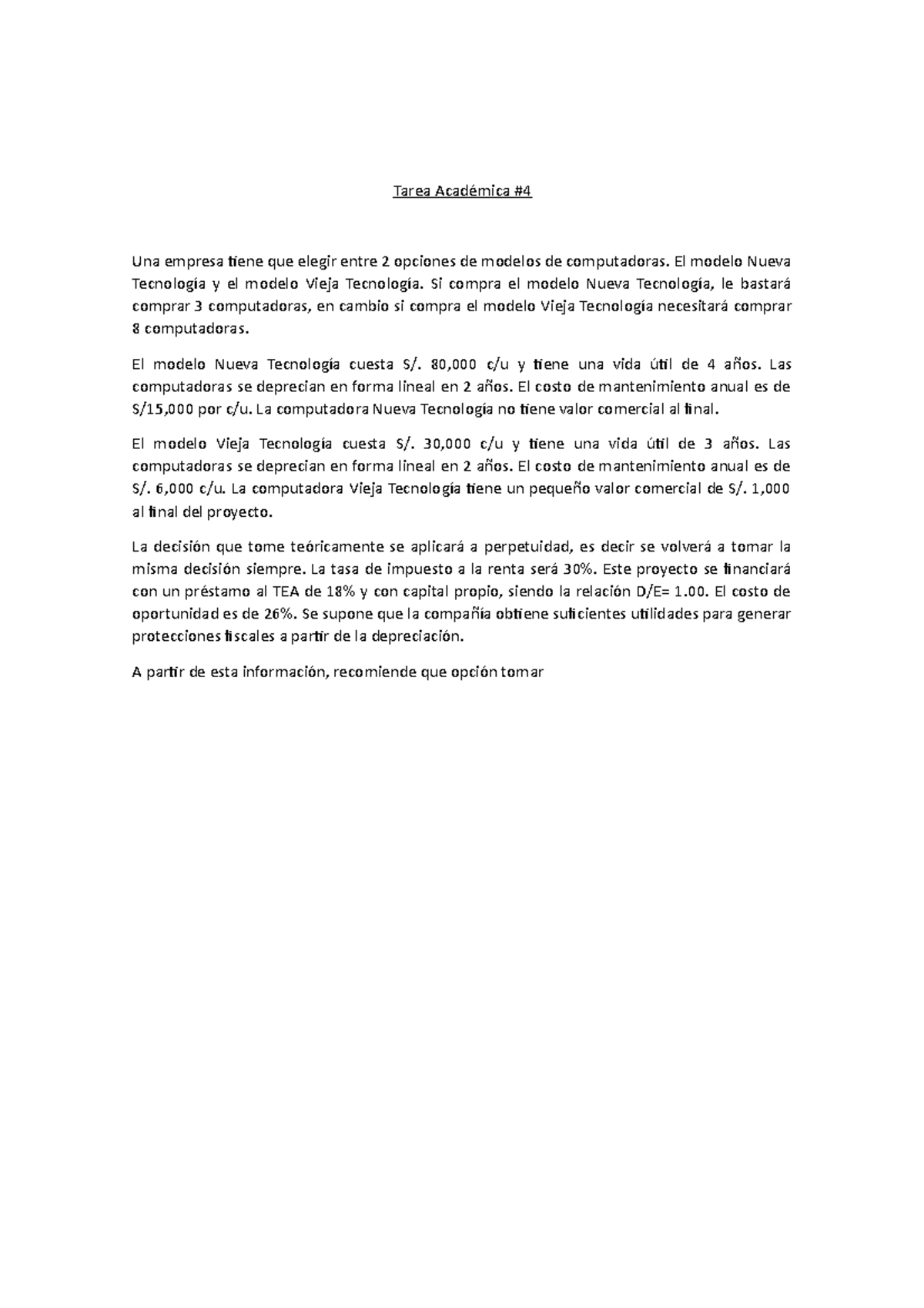 Tarea Académica 4 - DSSDD - Tarea Académica # Una empresa tiene que ...