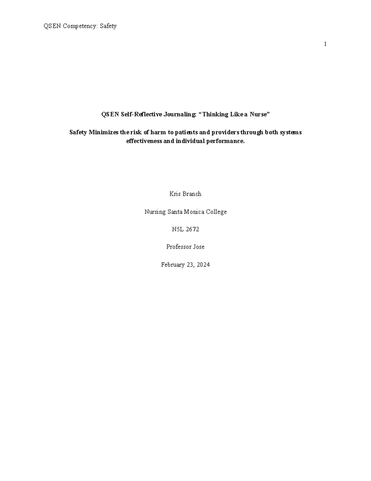 Kris Branch - QSEN Competency Safety - 1 QSEN Self-Reflective ...