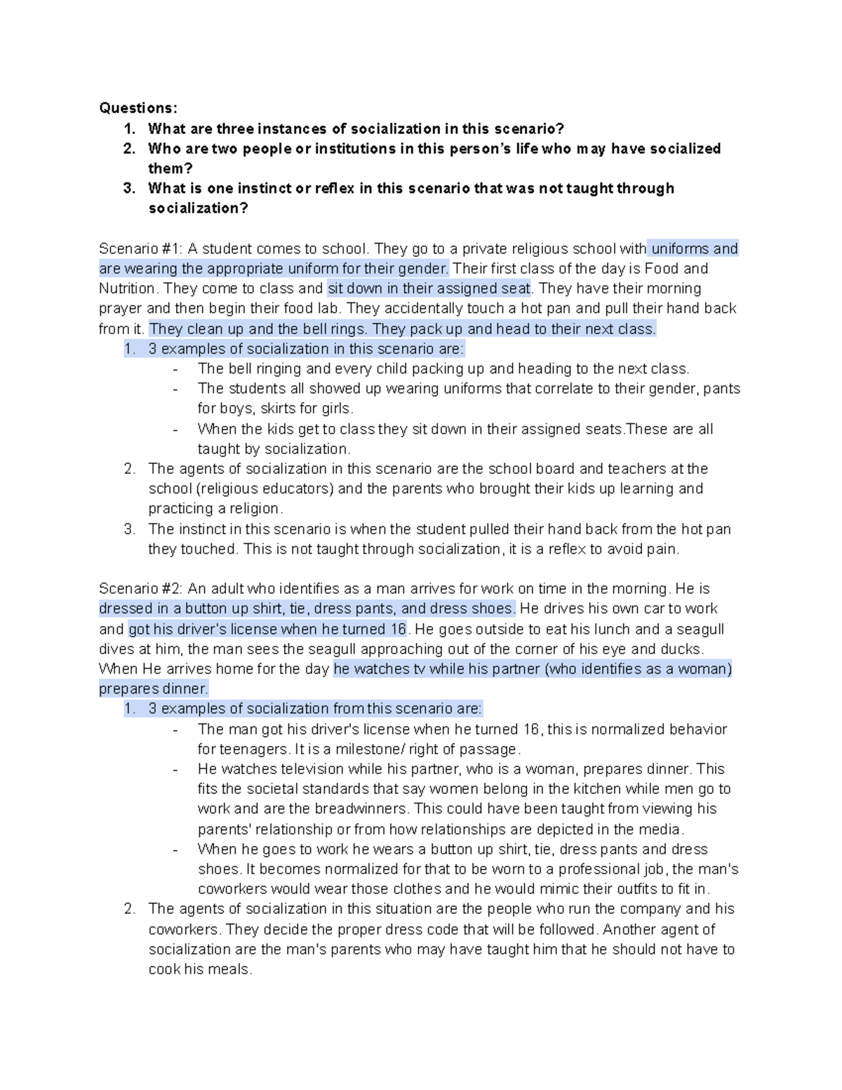 Anthropology Socialization - Sophie Hicks - Questions: 1. What are ...