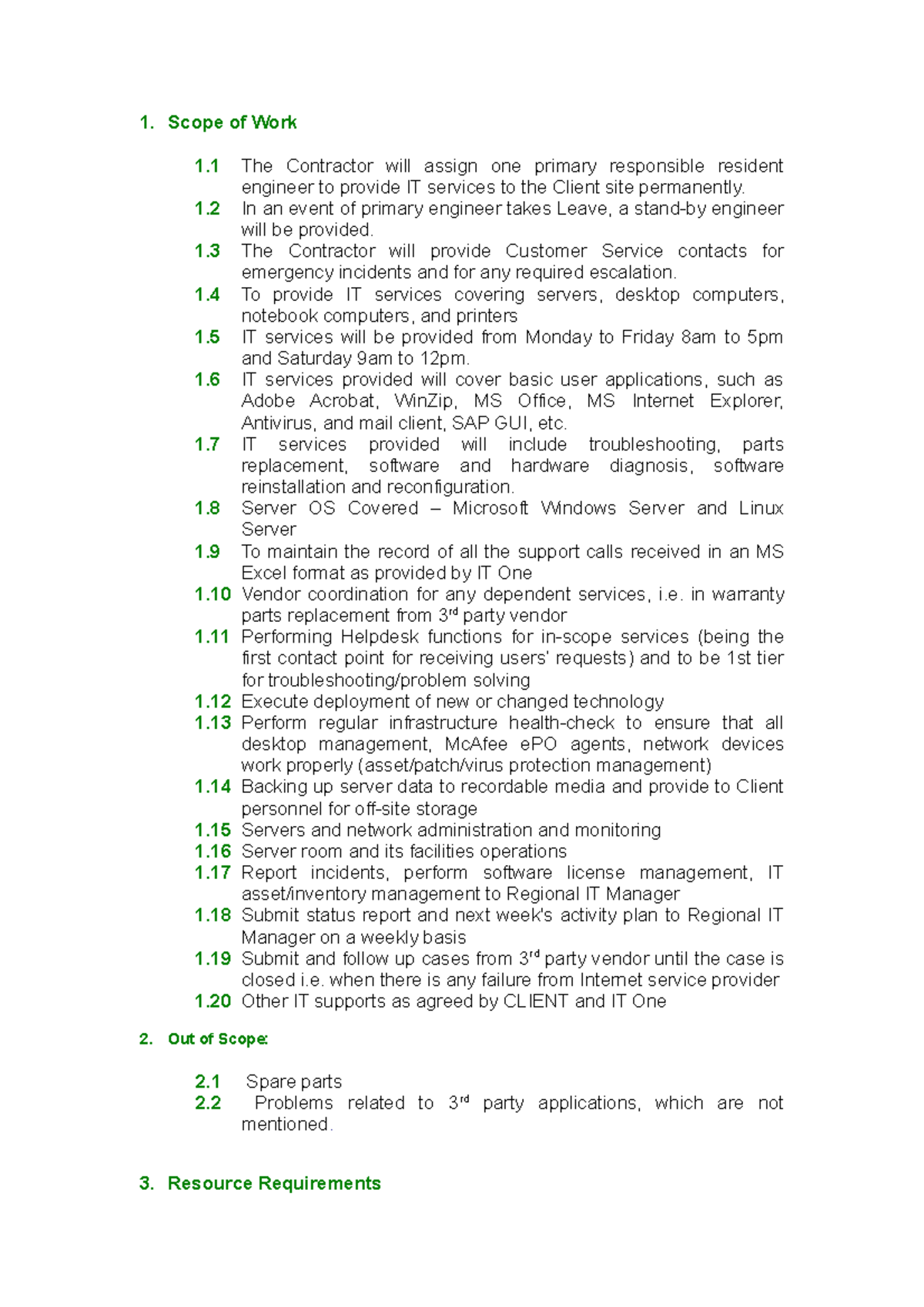 Copy of IT Scope of Work - Scope of Work 1 The Contractor will assign ...