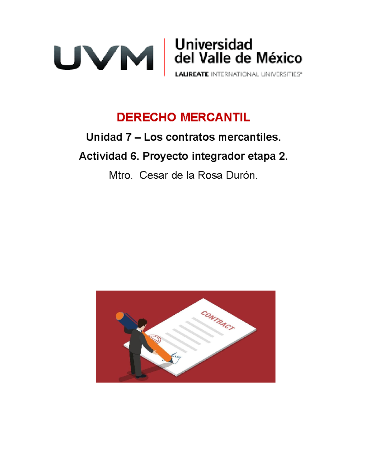 Etapa 2 - DERECHO MERCANTIL Unidad 7 – Los contratos mercantiles. Actividad 6. Proyecto ...