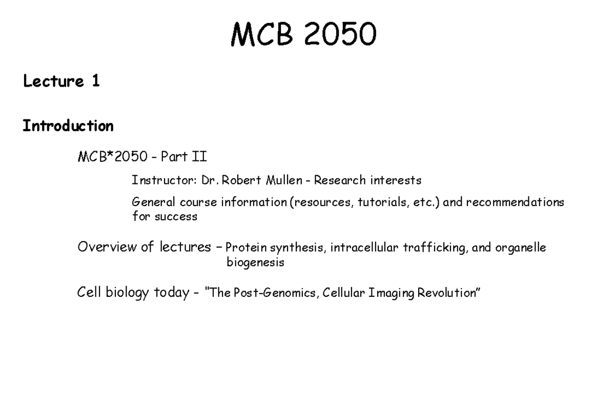 Lecture 1 Oct 21 - no info - Lecture 1 Introduction MCB*2050 - Part II ...