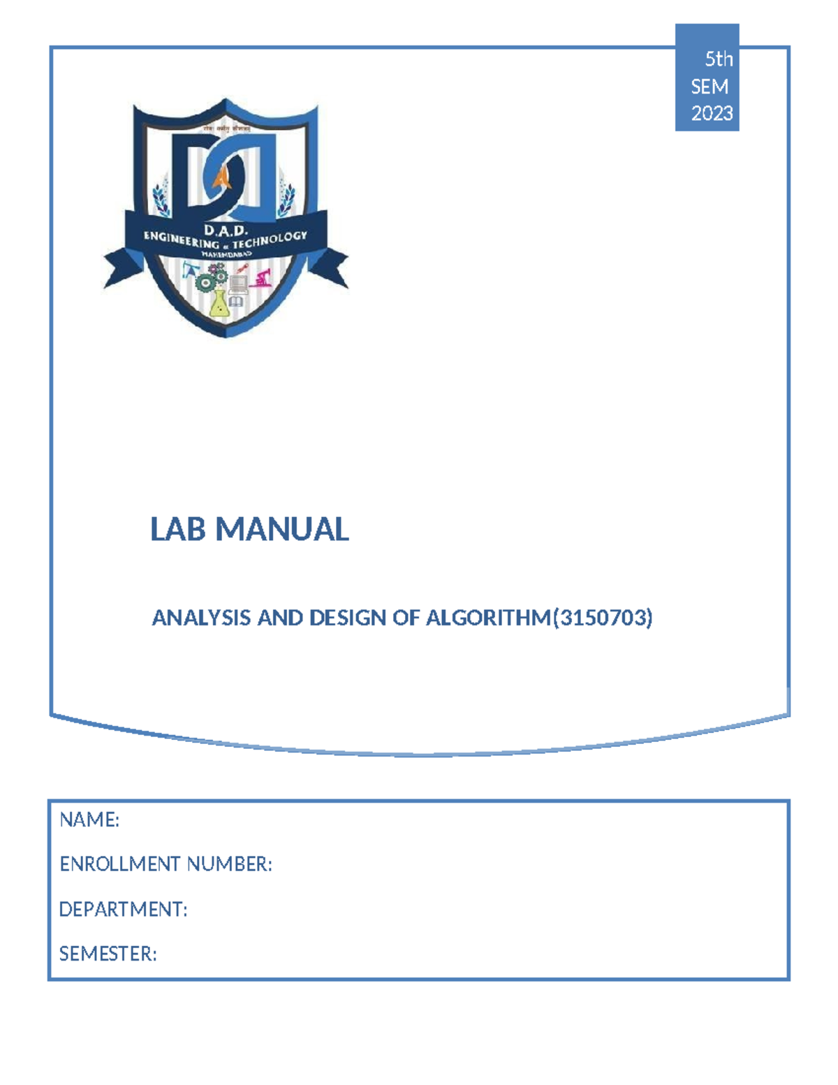 ADA manual - ADA practical - NAME: ENROLLMENT NUMBER: DEPARTMENT ...