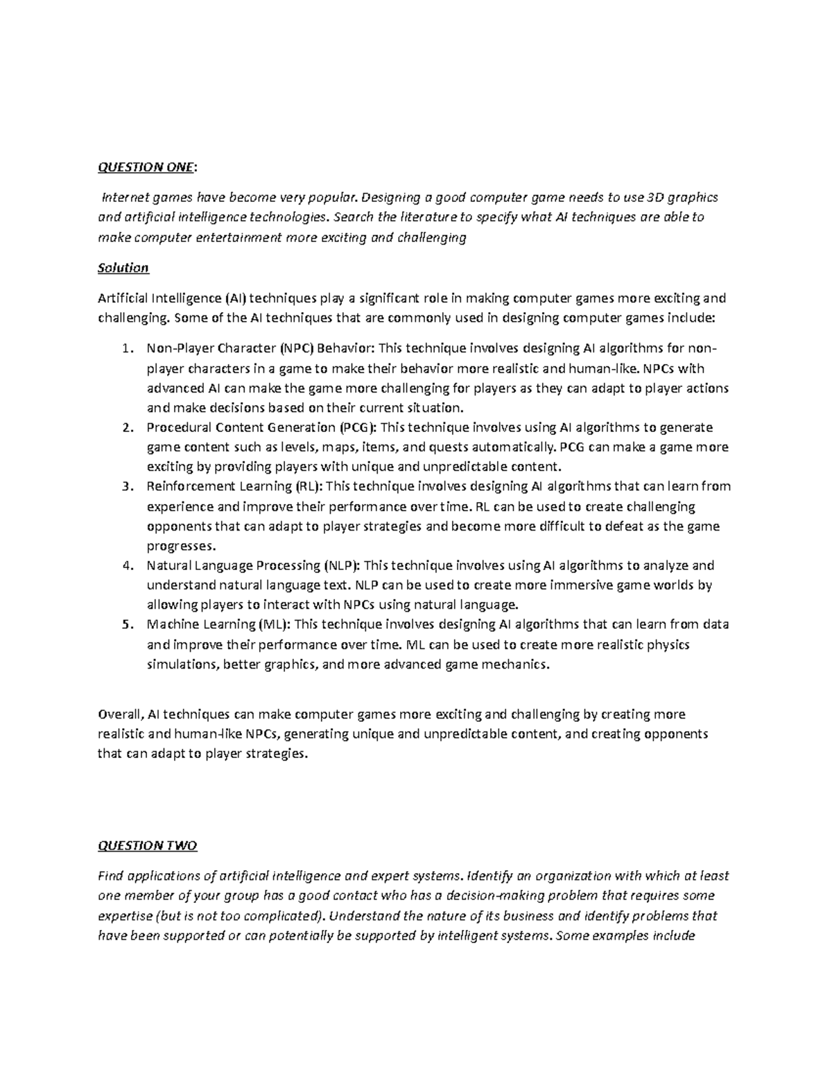 Expert Systems Assignment - QUESTION ONE: Internet games have become very popular. Designing a ...