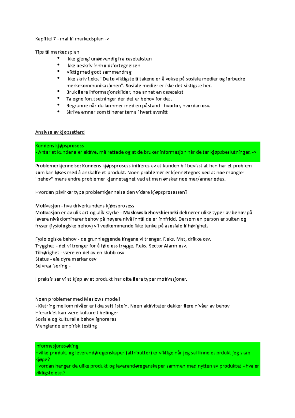 Notater fra forelesning kap. 7 - Kapittel 7 - mal til markedsplan -> Tips til markedsplan Ikke ...