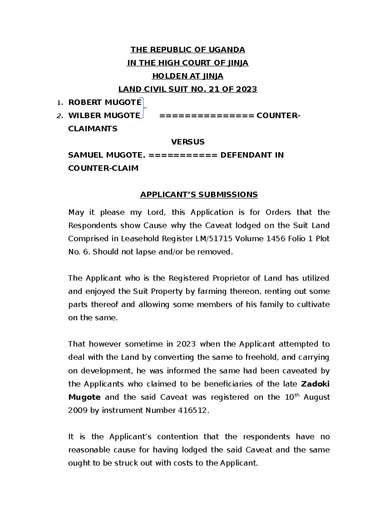 Submissions for Caveat removal - THE REPUBLIC OF UGANDA IN THE HIGH ...