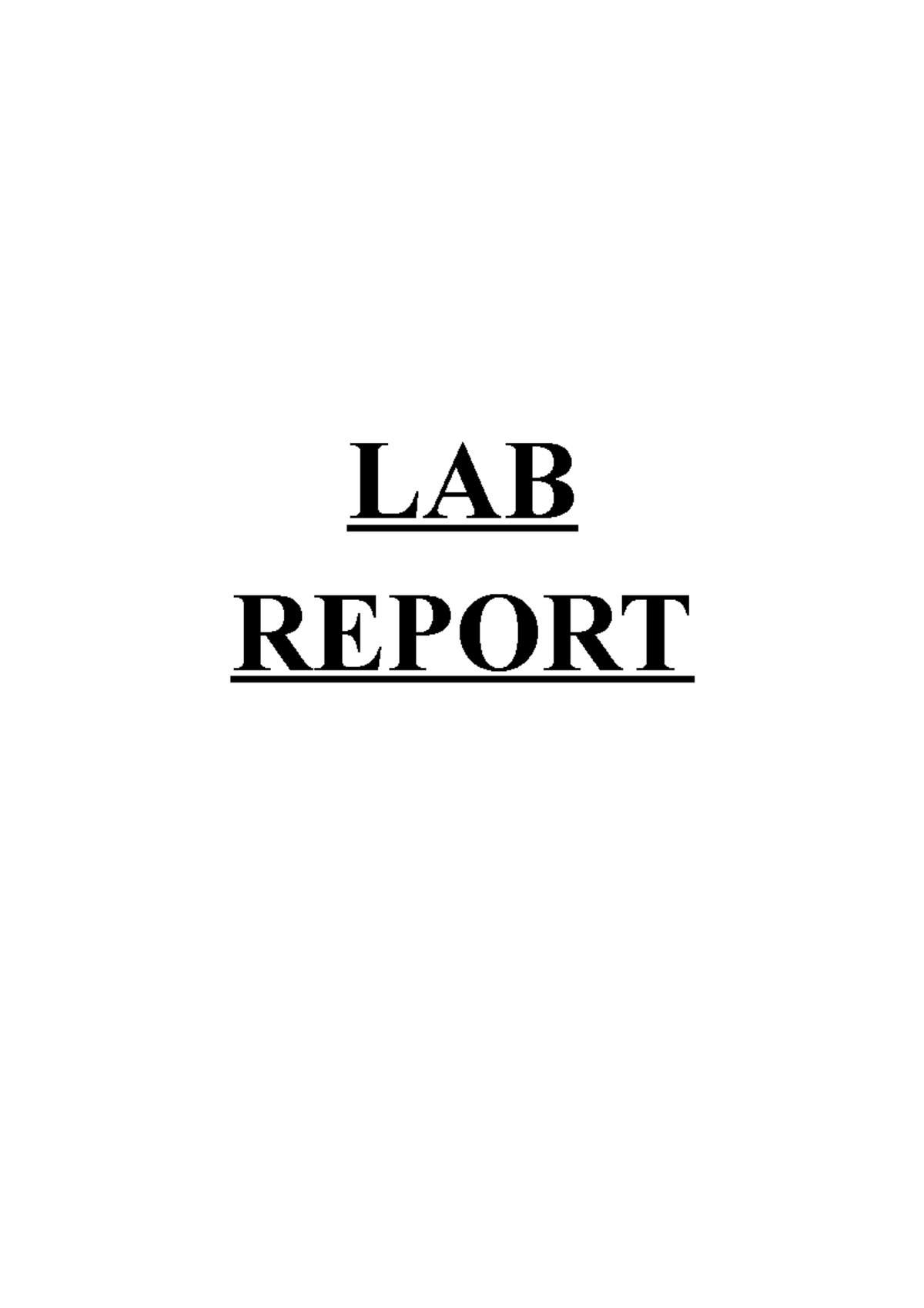 LAB Report - ...... - LAB REPORT ABSTRACT : This experiment is about the research of open ...