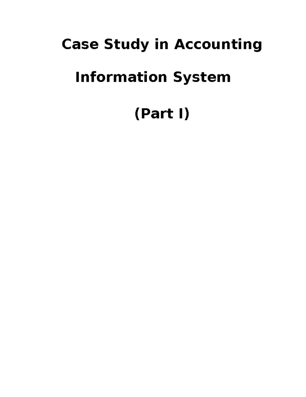 Case Study in Accounting Information System part 1 - Case Study in ...