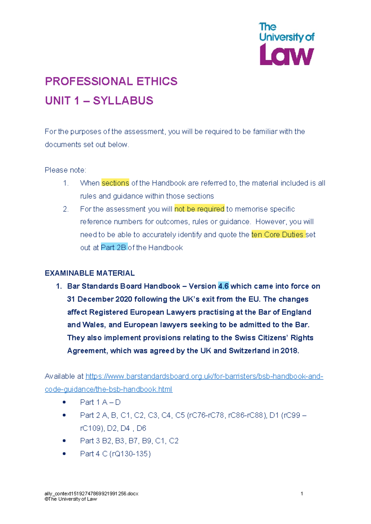 Ethics Syllabus - PROFESSIONAL ETHICS UNIT 1 – SYLLABUS For the purposes of the assessment, you ...