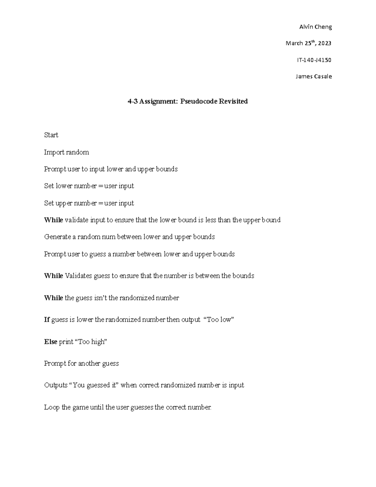4-3 Assignment Pseudocode Revisited - Alvin Cheng - Alvin Cheng March 25th, 2023 IT-140-J James ...