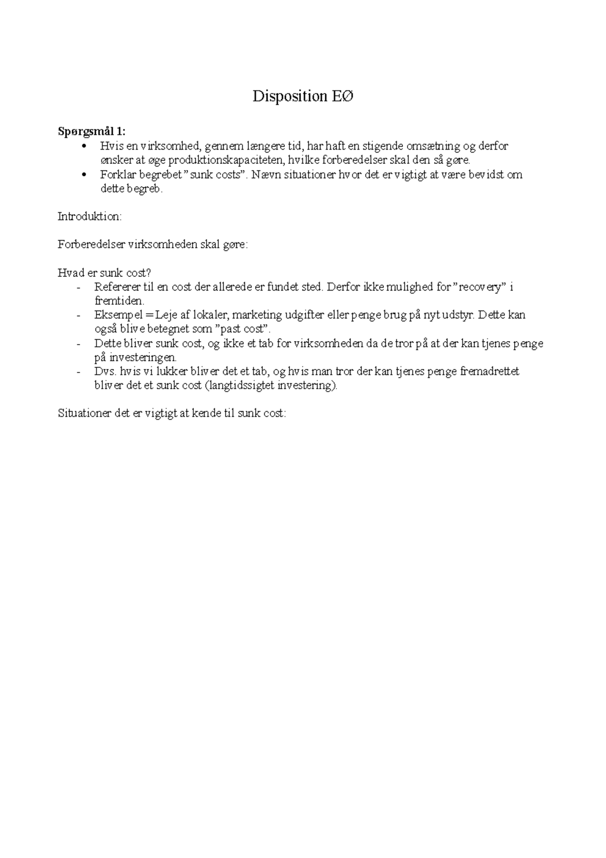 Disposition EØ - ererer - Disposition EØ Spørgsmål 1: Hvis en ...