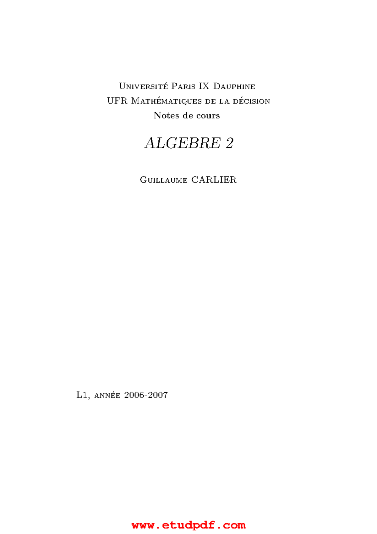 Algebre III - Universit ́e Paris IX Dauphine UFR Math ́ematiques de la ...