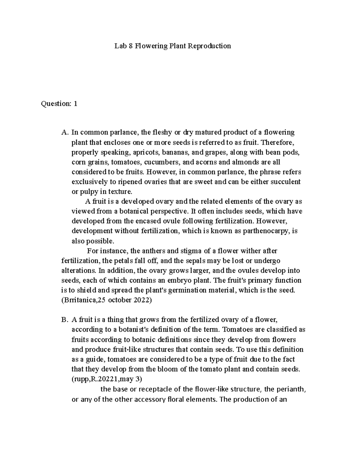 Biolab 8 - BIO - Lab 8 Flowering Plant Reproduction Question: 1 A. In ...