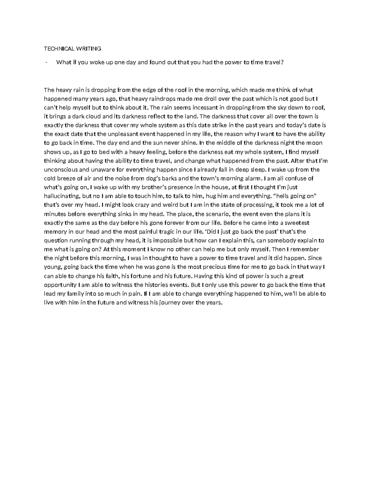 Technical Writing - TECHNICAL WRITING What if you woke up one day and ...