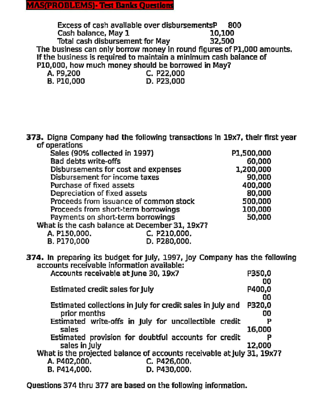ACC731 100 - Shhxhd - Test Banks Questions Excess of cash available ...