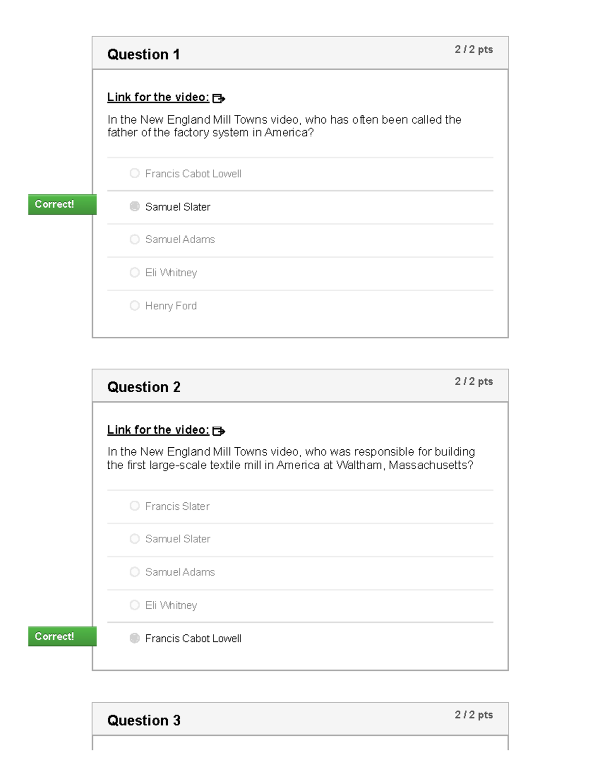 Part II Video Quiz 5 New England Mill Towns - Question 1 2 / 2 pts Link ...