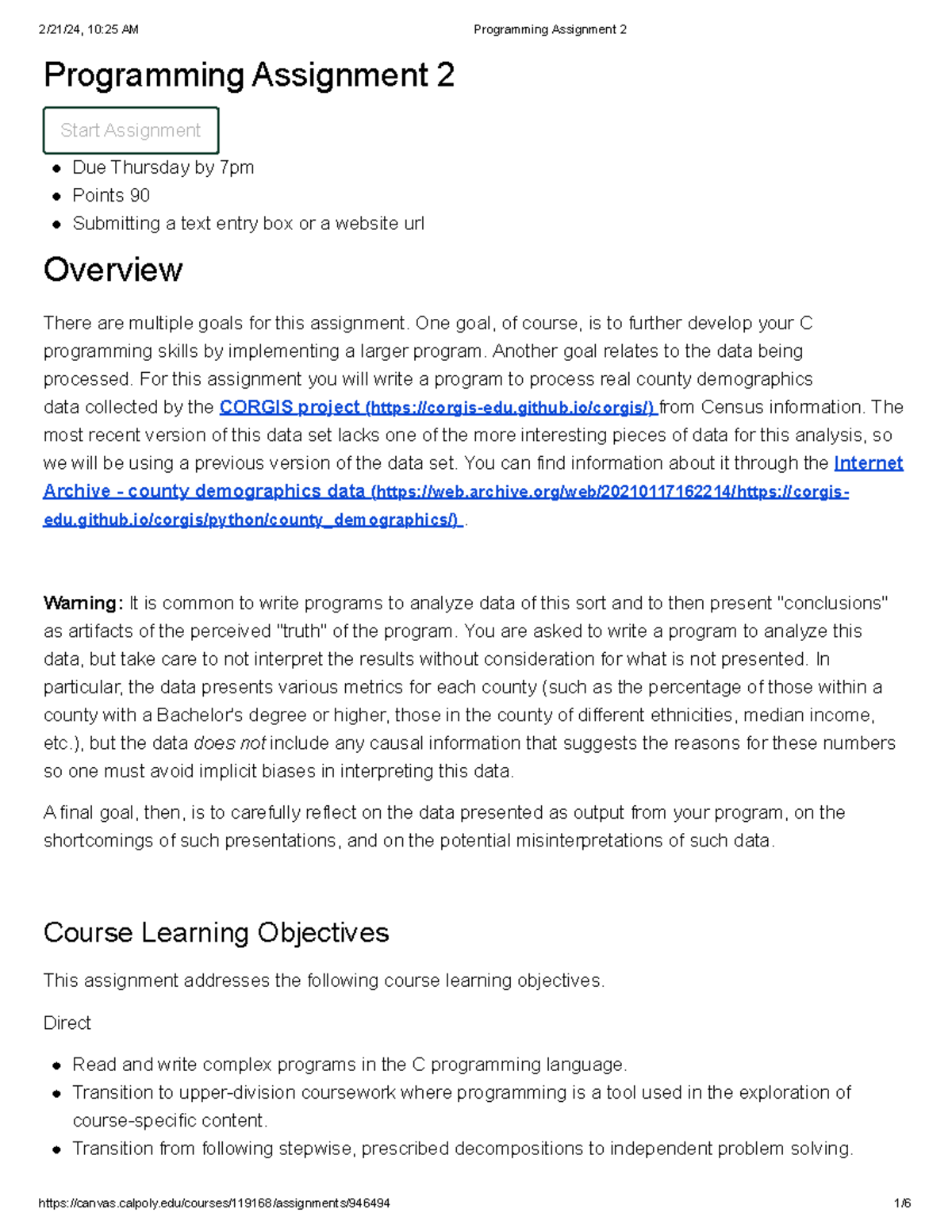 Programming Assignment 2 - One goal, of course, is to further develop your C programming skills ...