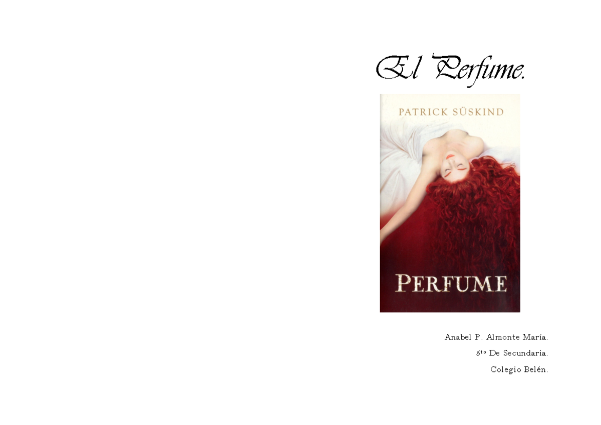 El Perfume - Obra literaria - El Perfume. Anabel P. Almonte María. 5 to ...