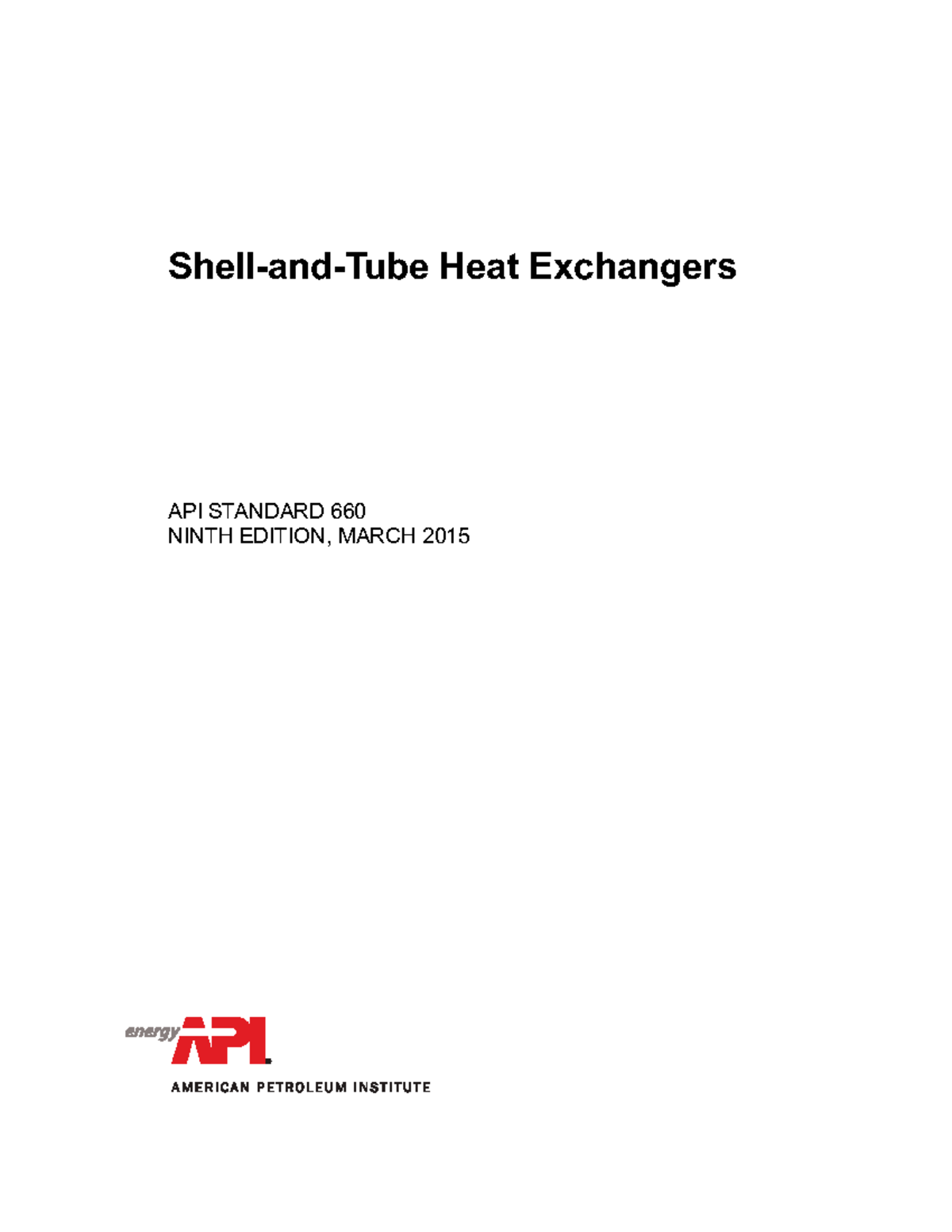 API 660 2015 - API 660 - Shell-and-Tube Heat Exchangers API STANDARD 660 NINTH EDITION, MARCH ...