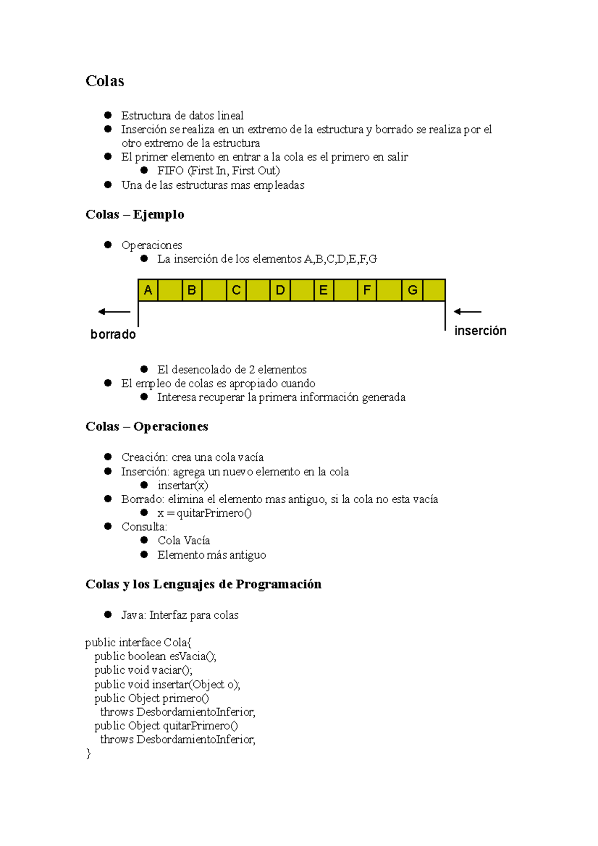 Colas - Colas Estructura de datos lineal Inserción se realiza en un ...
