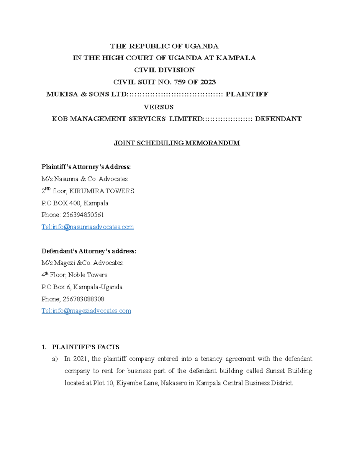 Joint scheduling memorandum - THE REPUBLIC OF UGANDA IN THE HIGH COURT ...