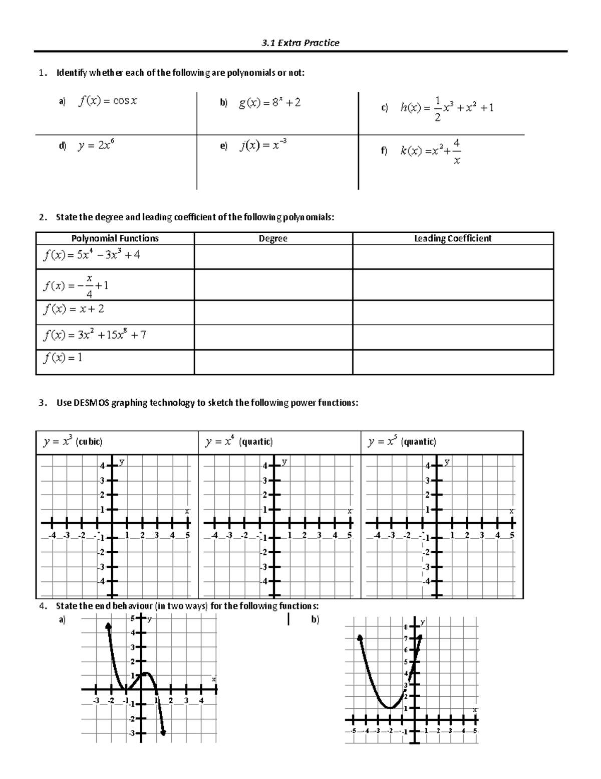 Polynomials Extra Practice - 3 Extra Practice 1. Identify whether each ...