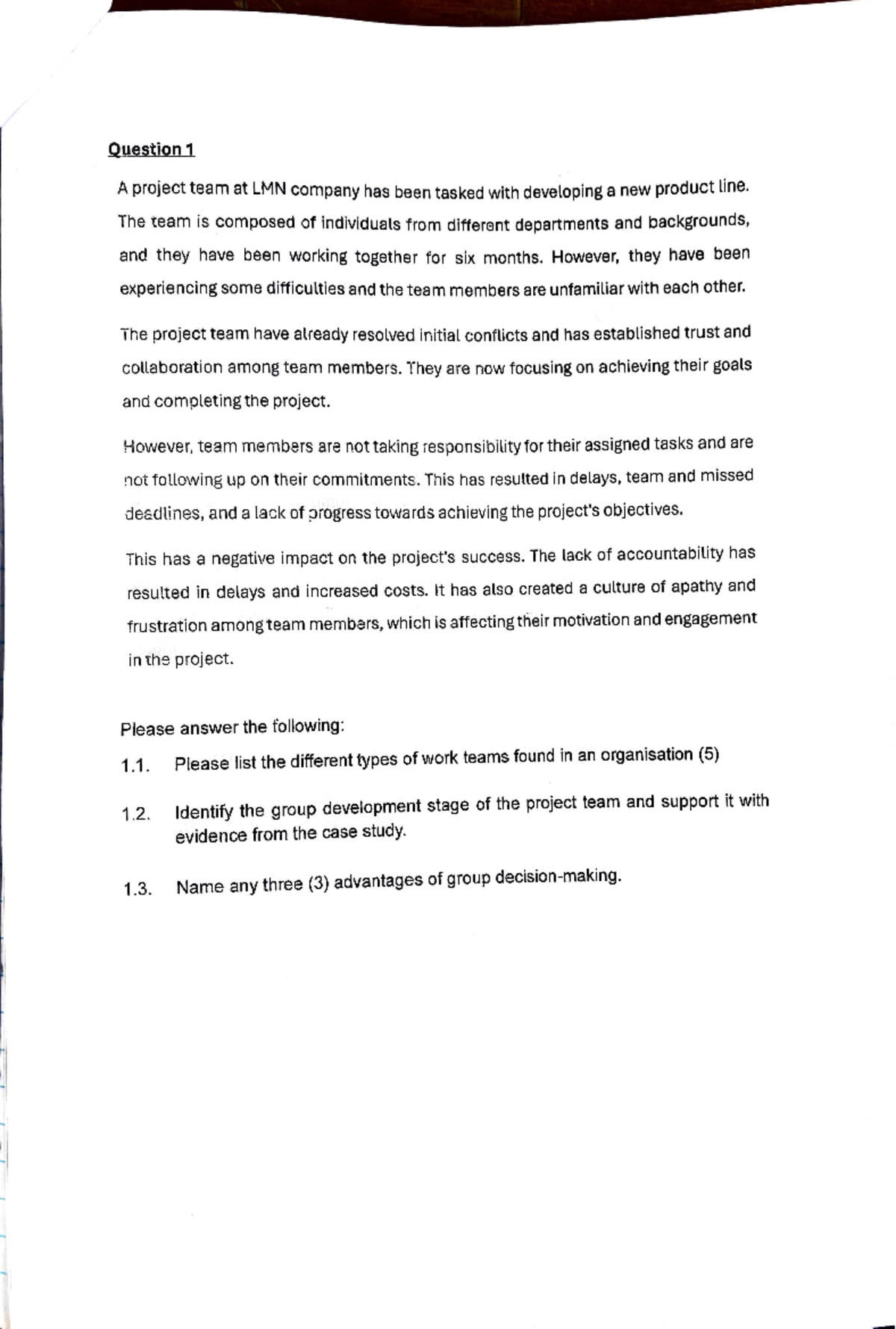 Question paper - Question 1 A project team atLMNcompany has been tasked ...