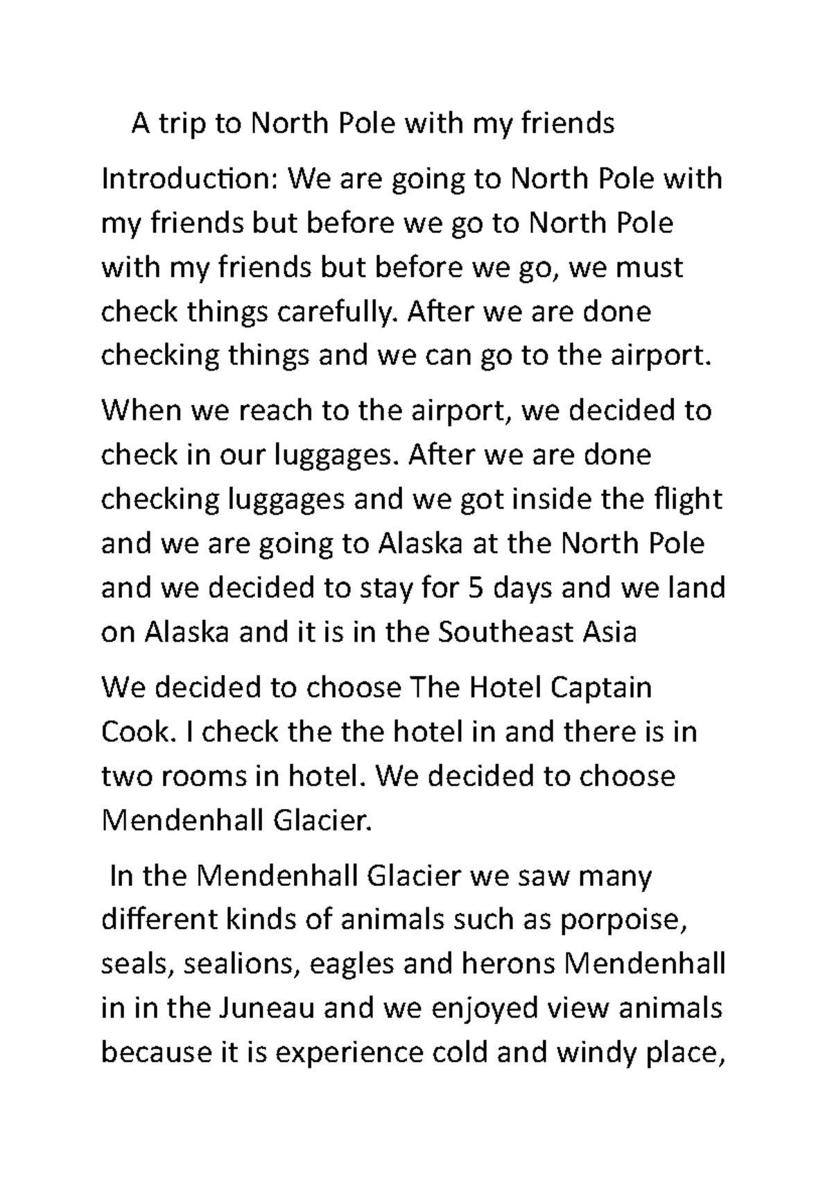 A trip to North Pole with my friends - A trip to North Pole with my ...