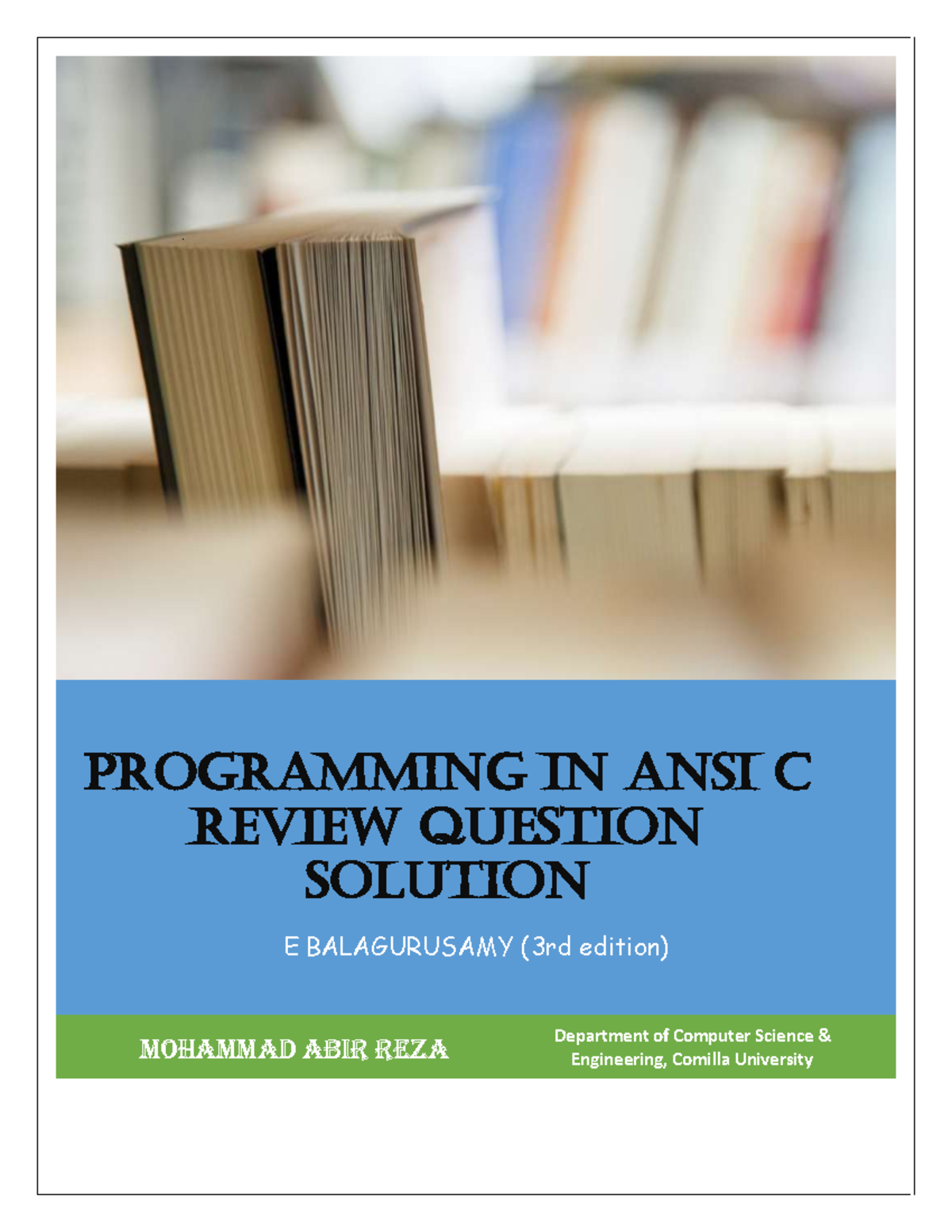 Programming in ANSI C Review Question SO - Programming in ANSI C REVIEW ...