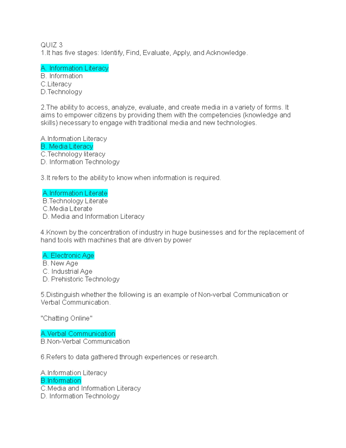 QUIZ 3 Media Information Literacy - QUIZ 3 1 has five stages: Identify ...