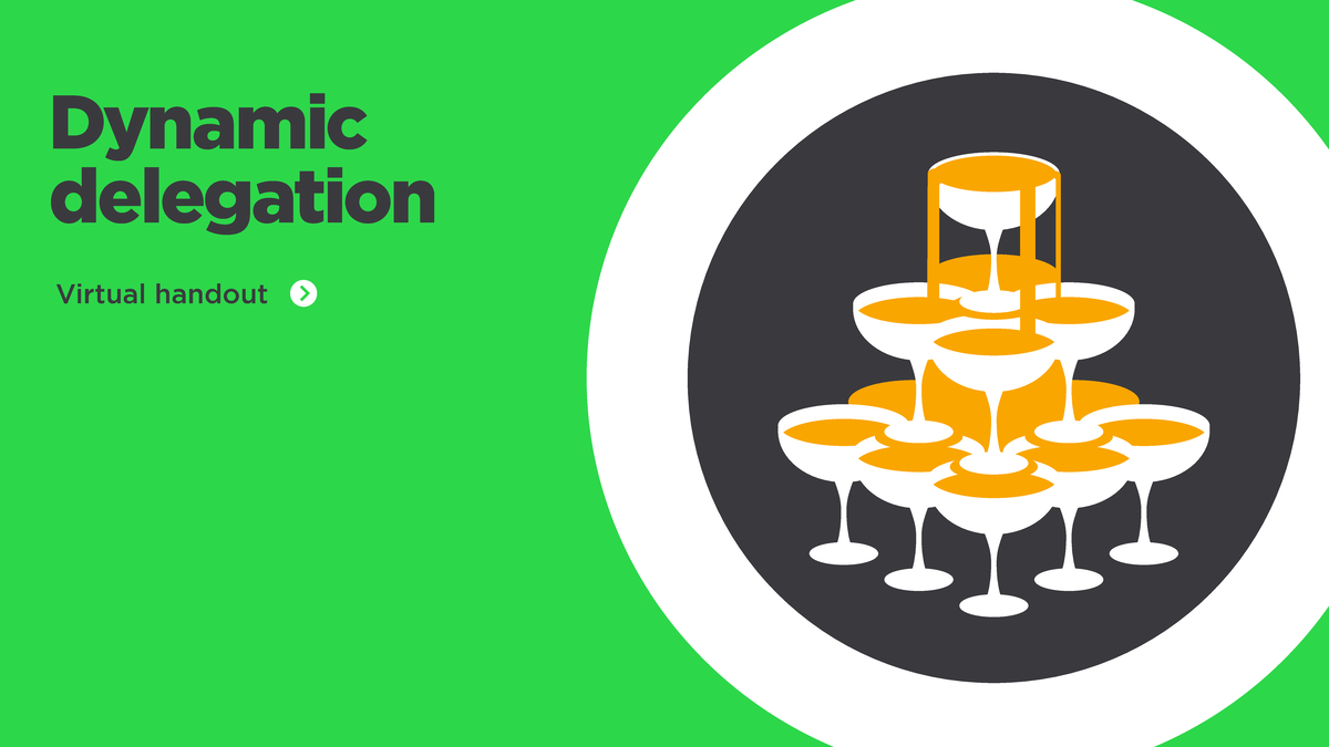 Virtual workout, Dynamic delegation, Handout, 6.0.2, en GB - Dynamic delegation Virtual handout ...