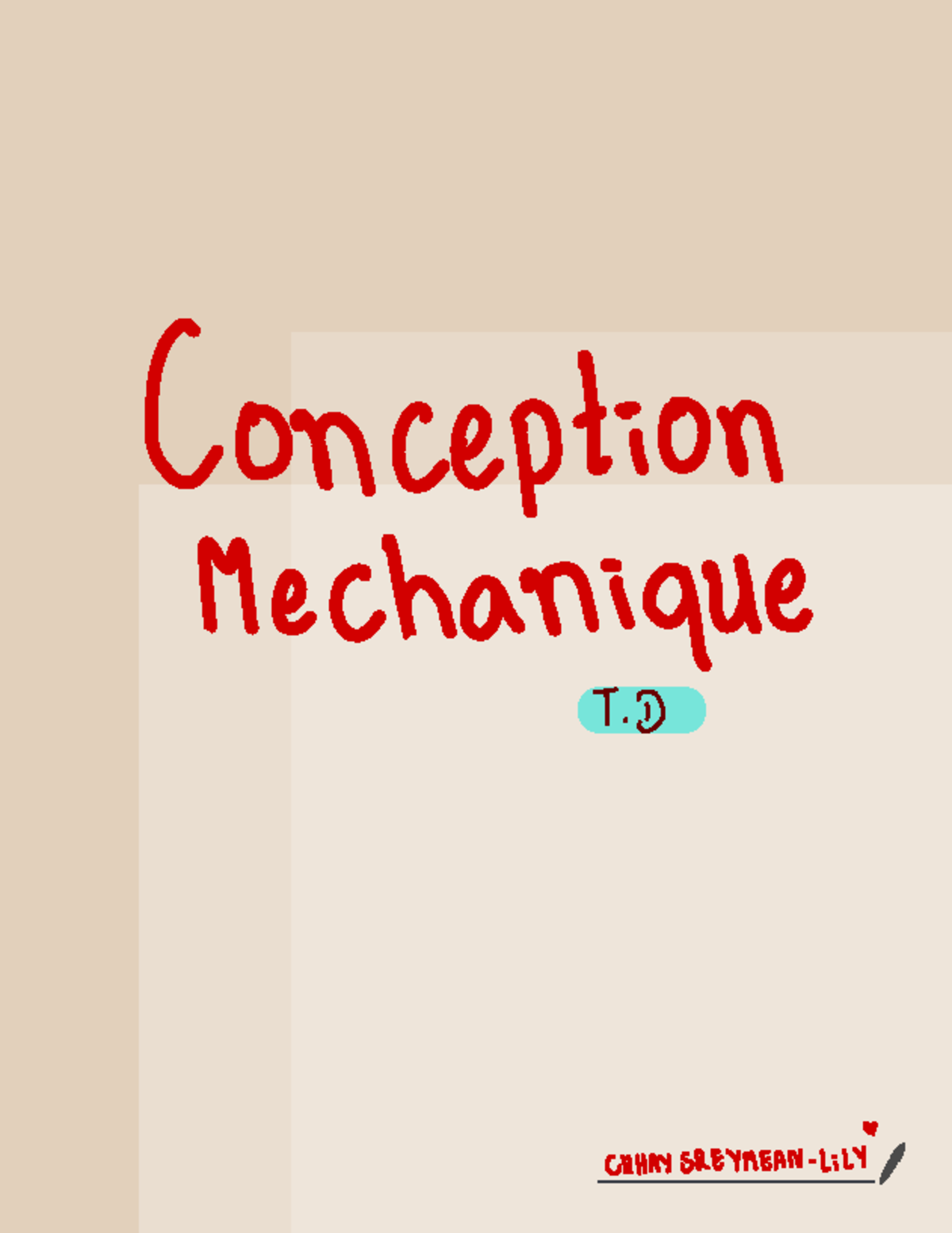 Conception Mécanique - Conception Mechanique T . D CHHAY SREYMEAN-LILY ...
