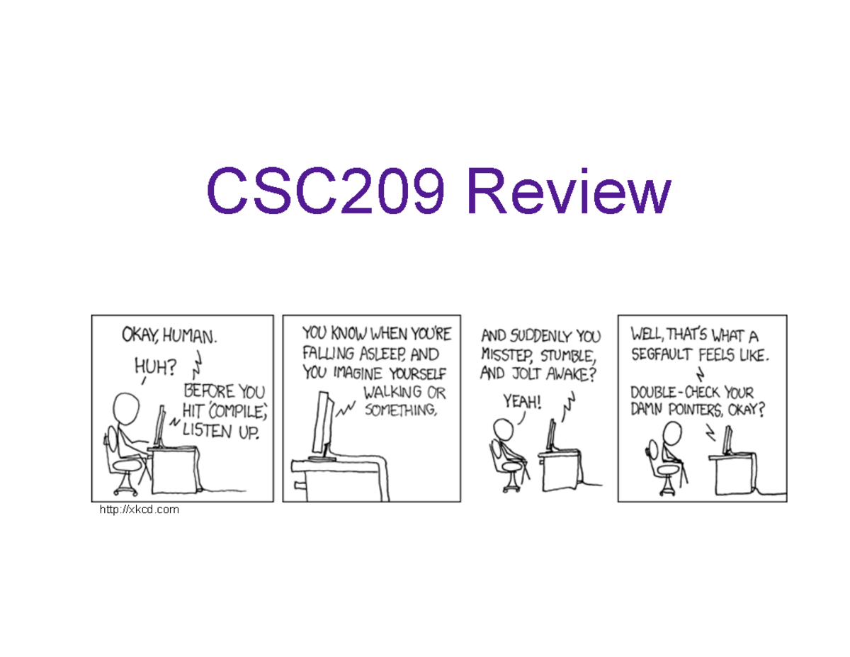 Week12-review - Week 12 review for course content - CSC209 Review xkcd 2 - Studocu