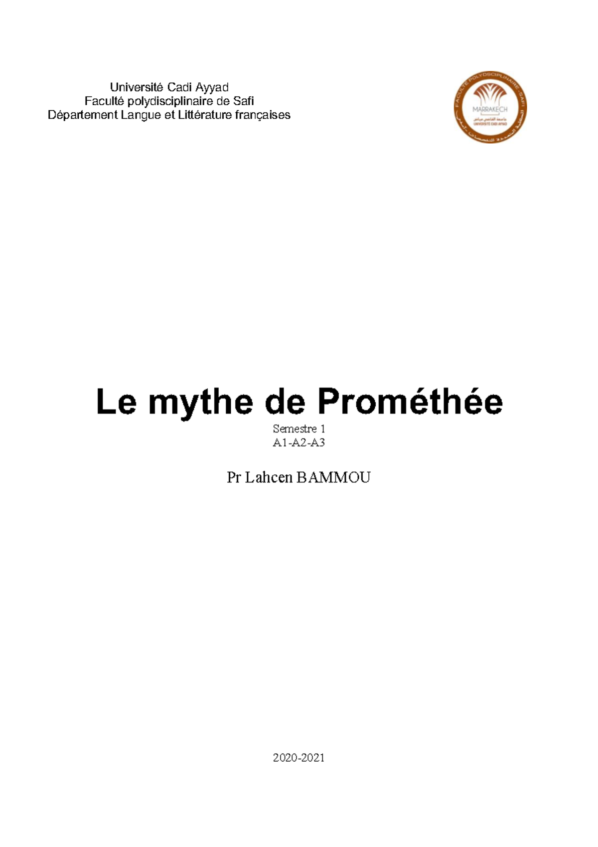 Cours 7 Le Mythe de Prométhée - Le mythe de Prométhée Semestre 1 A1-A2 ...
