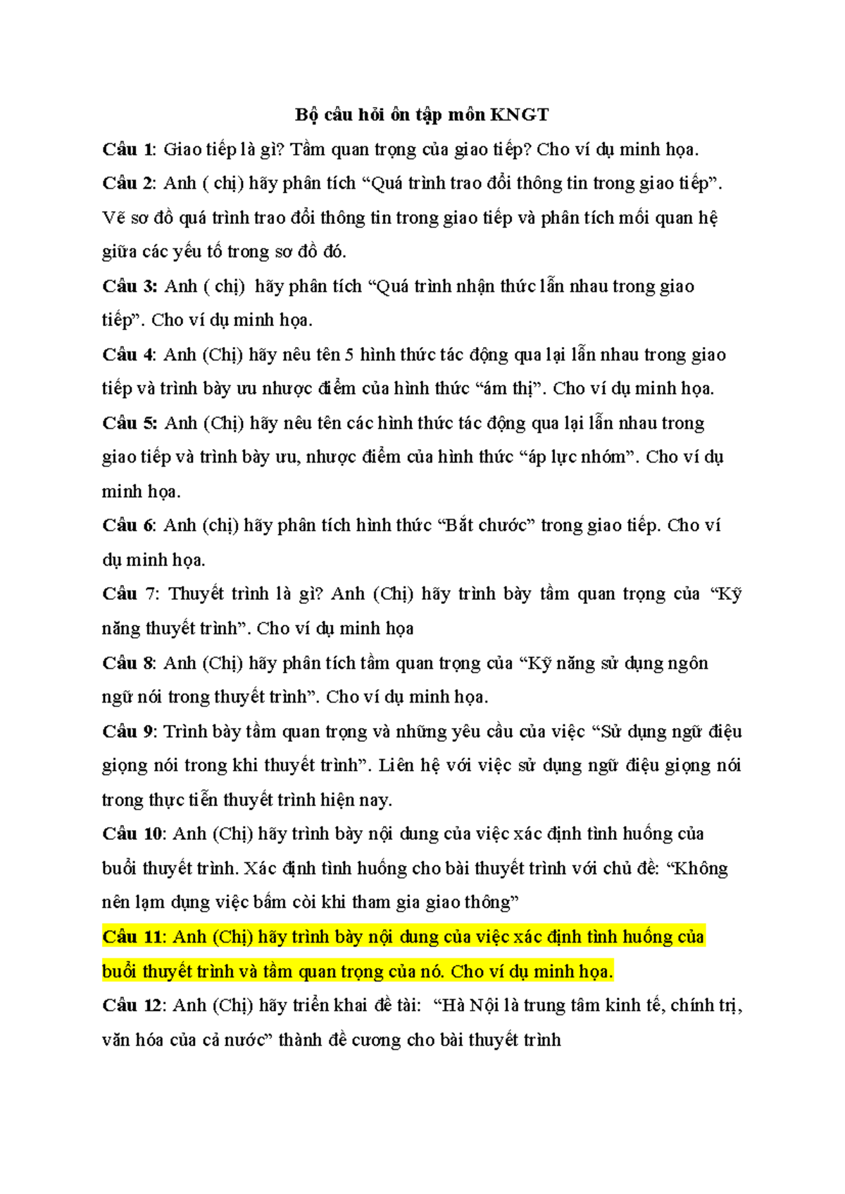 Bộ đề môn KNTG 2022 gửi SV - Bộ câu hỏi ôn tập môn KNGT Câu 1: Giao ...
