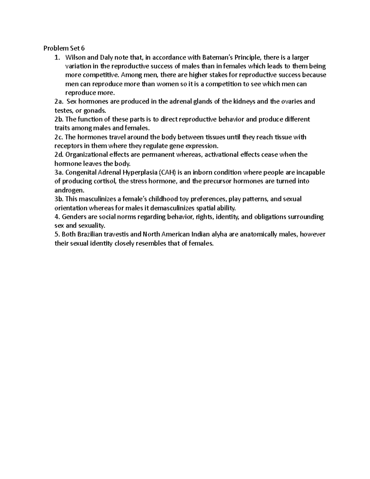 ANTH 216 problem set 6 - Problem Set 6 1. Wilson and Daly note that, in accordance with Bateman ...