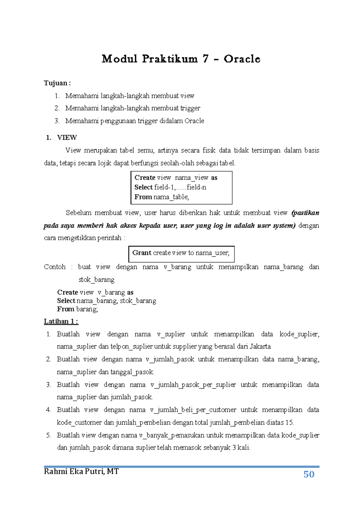 Modul 7 - Modul Praktikum 7 – Oracle Tujuan : 1. Memahami langkah-langkah membuat view 2 ...