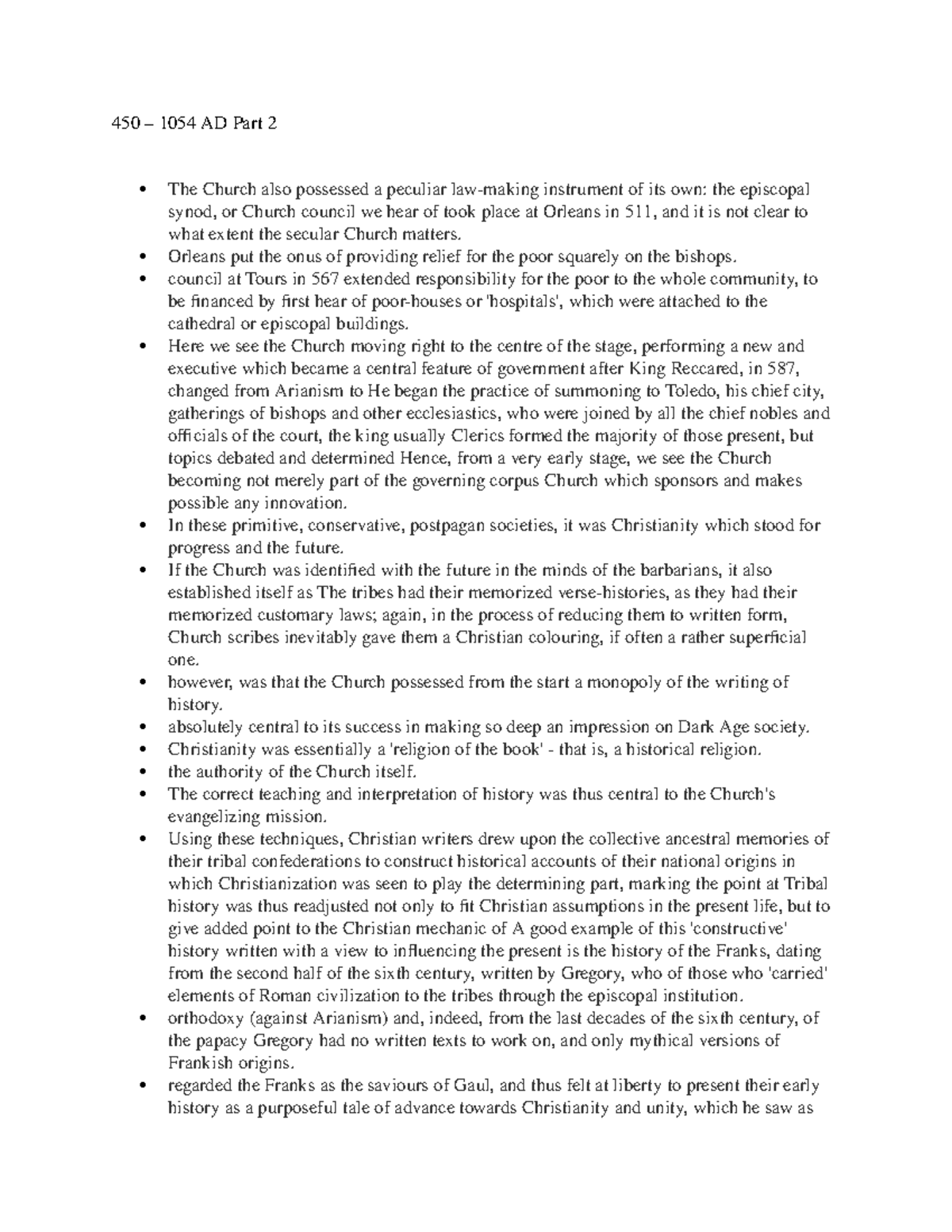 450 – 1054 AD Part Two - 450 – 1054 AD Part 2 The Church also possessed ...