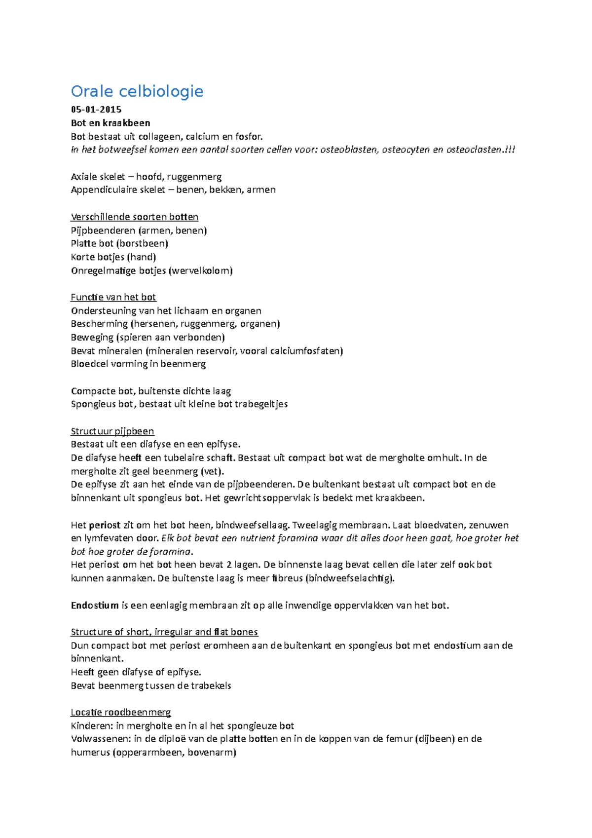 Orale celbiologie - In het botweefsel komen een aantal soorten cellen ...